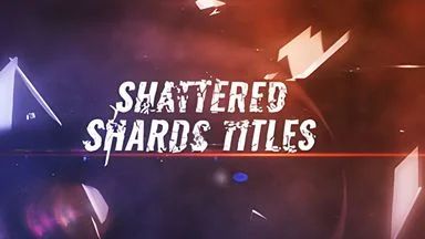 Shattered Shards Titles (30 Seconds) | Renderforest